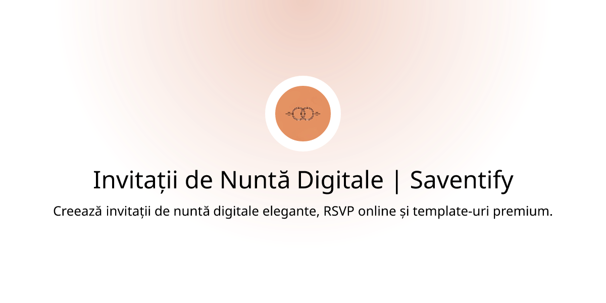 Texte pentru Invitatii de Nunta: Ghid Complet cu Modele si Exemple ...